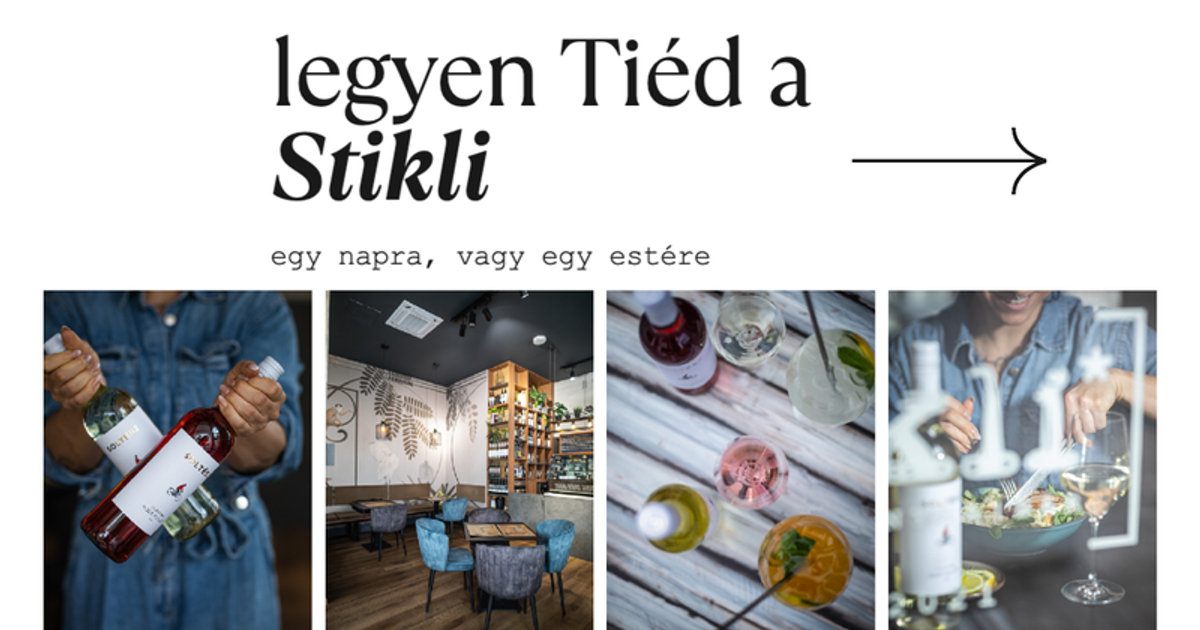 legyen Tiéd a Stikli